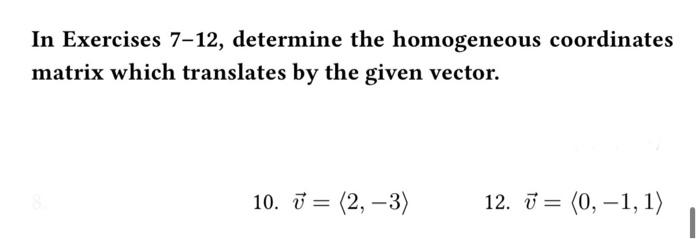 Solved In Exercises 7-12, determine the homogeneous | Chegg.com