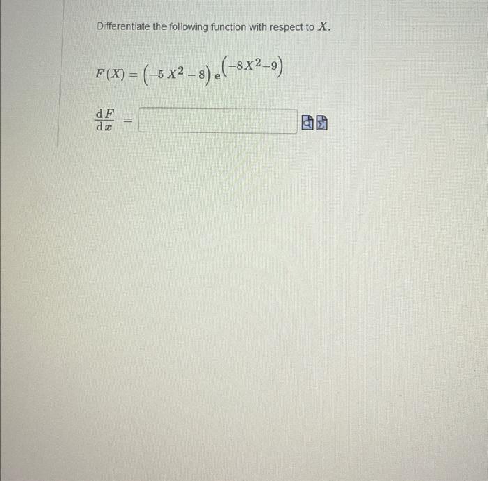 Solved Differentiate the following function with respect to | Chegg.com