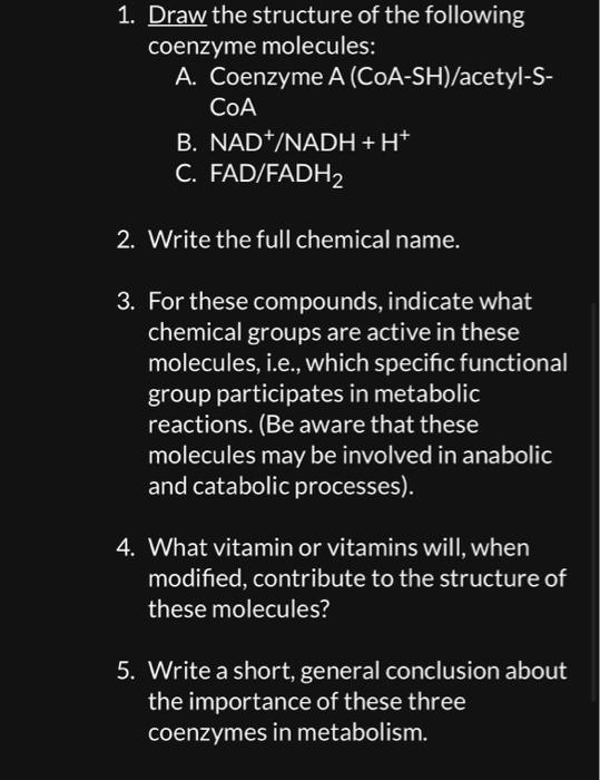 Solved 1. Draw the structure of the following coenzyme | Chegg.com