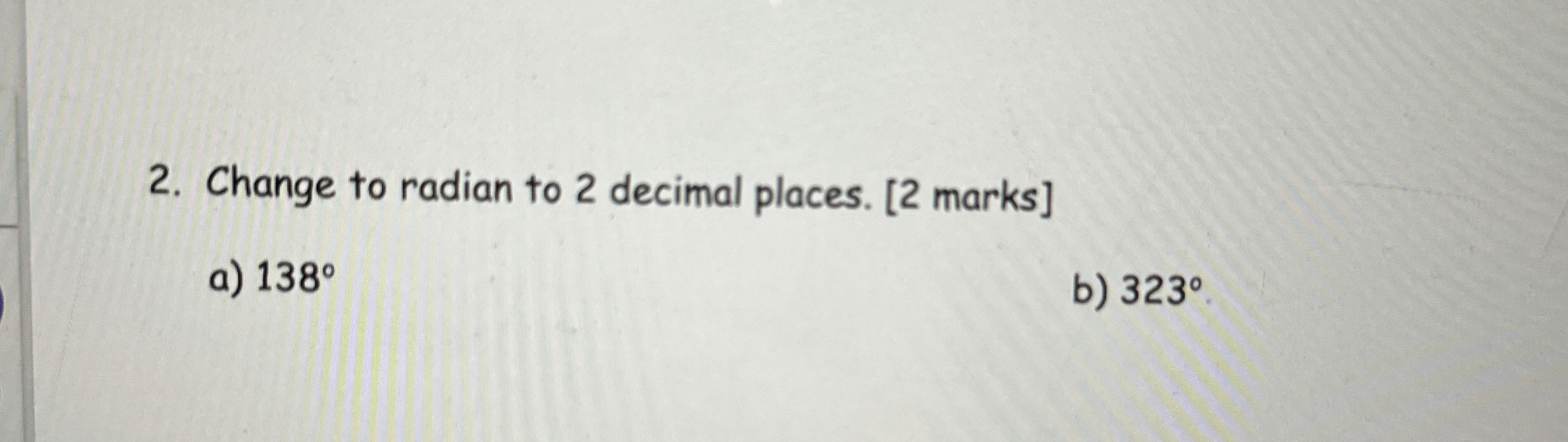 Solved Change to radian to 2 ﻿decimal places. [2 | Chegg.com