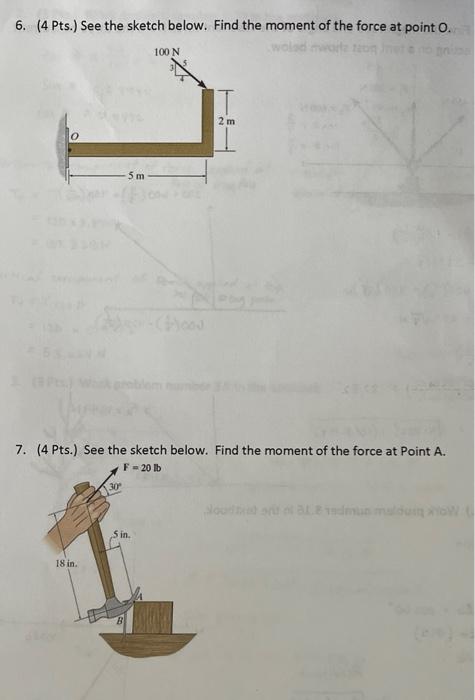 Solved 6. (4 Pts.) See the sketch below. Find the moment of | Chegg.com Solved 6. (4 Pts.) See the sketch below. Find the moment of | Chegg.com