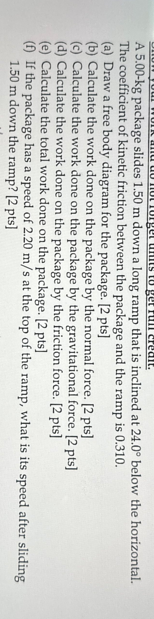 Solved A 5.00-kg ﻿package slides 1.50m ﻿down a long ramp | Chegg.com
