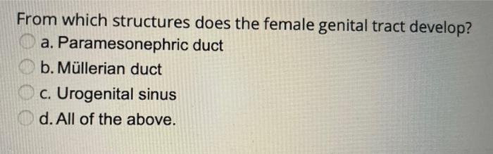 Solved What is called the "indifferent gonad" in the embryo? | Chegg.com