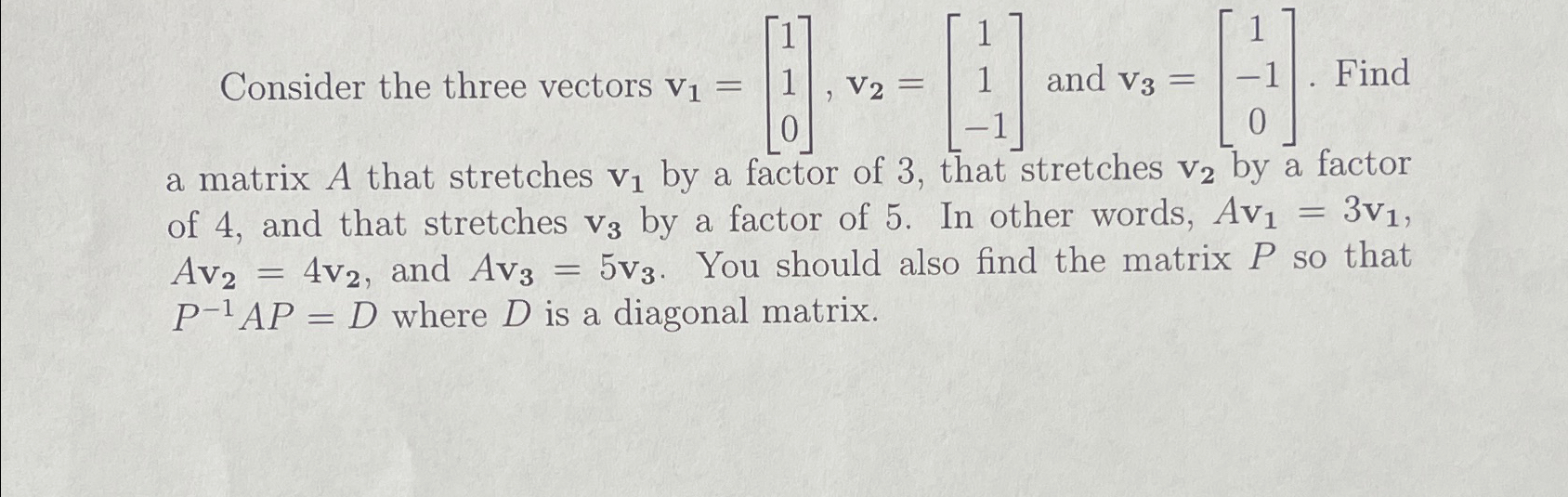 Solved Consider the three vectors v1=[110],v2=[11-1] ﻿and | Chegg.com