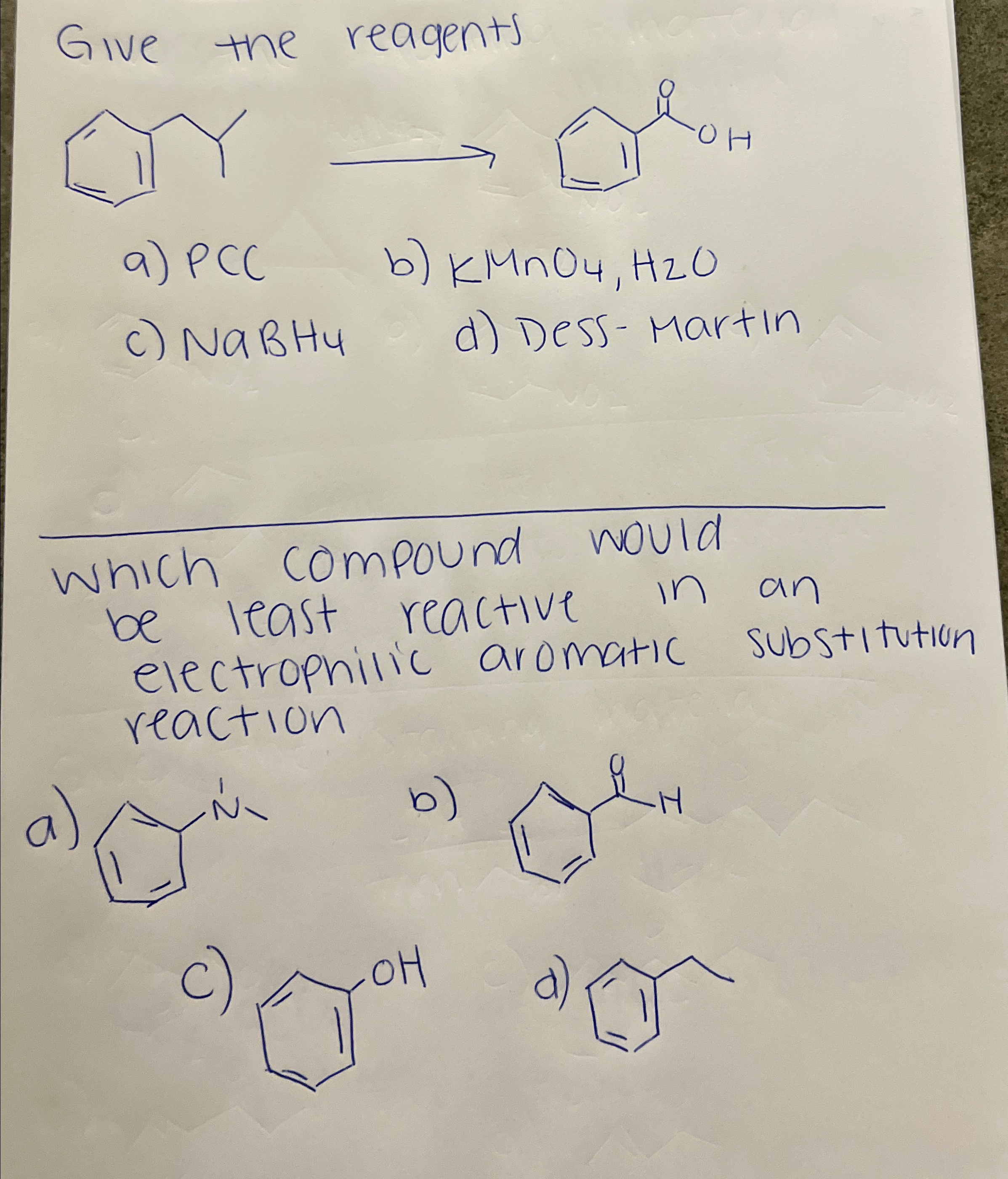 Solved Give the reagentsa) PCCb) KMnO4,H2Oc) ﻿NaBH4d) | Chegg.com