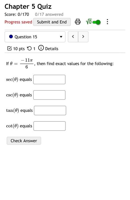Solved If θ=6−11π, then find exact values for the following: | Chegg.com