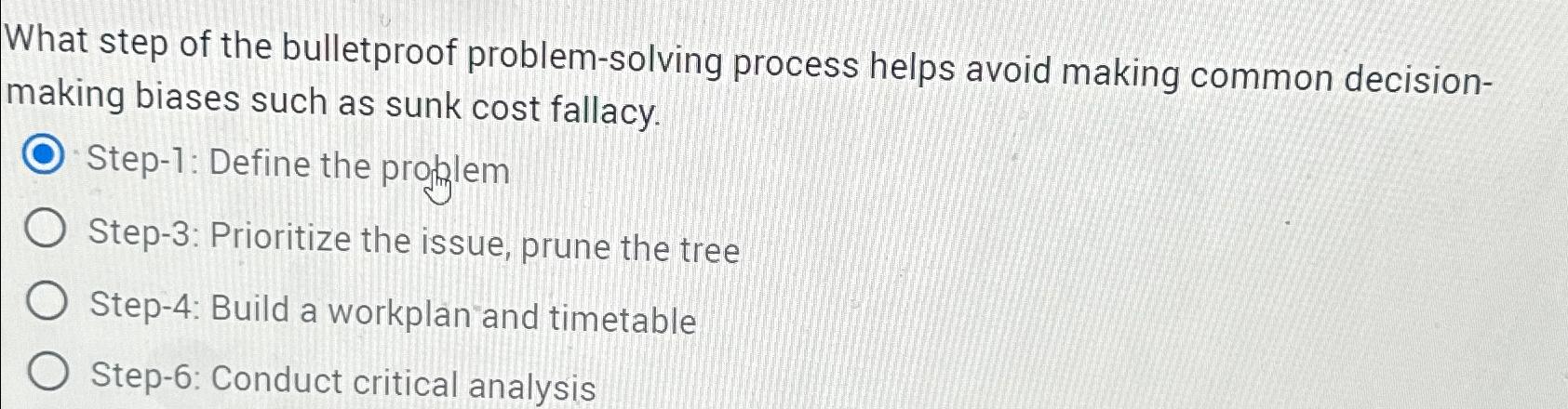 Solved What step of the bulletproof problem-solving process | Chegg.com