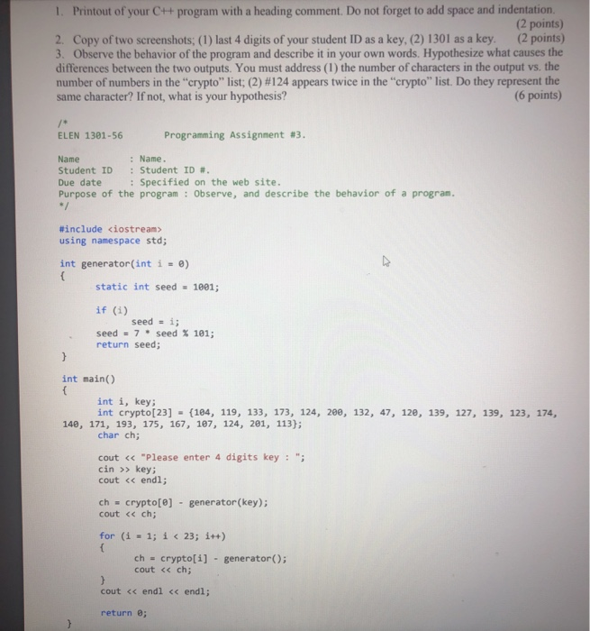Solved 1. Printout of your C++ program with a heading | Chegg.com