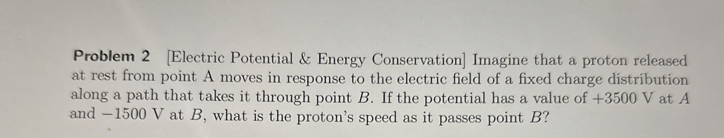Solved Problem 2 [Electric Potential & Energy Conservation] | Chegg.com