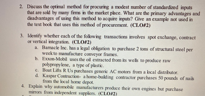 2. Discuss the optimal method for procuring a modest | Chegg.com