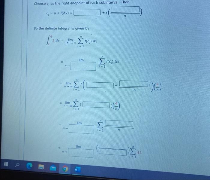 Solved Choose c, as the right endpoint of each subinterval. | Chegg.com