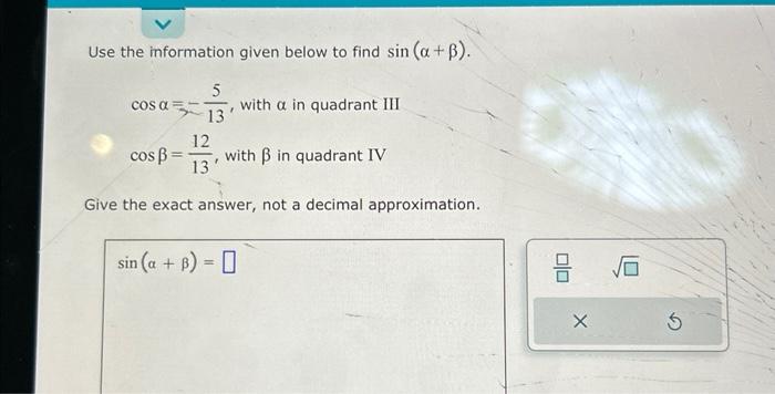 Solved Use the information given below to find sin(α+β). | Chegg.com