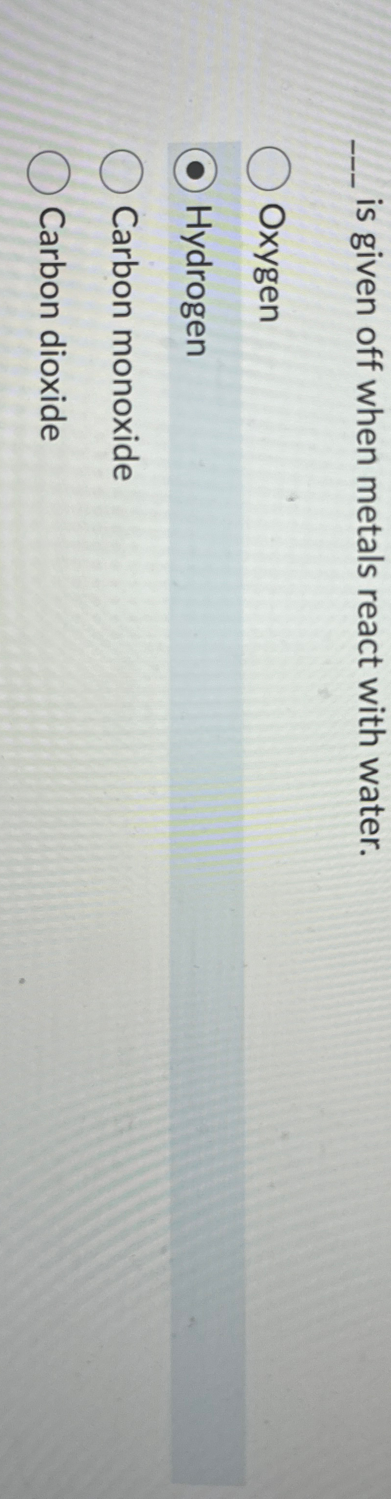 Solved is given off when metals react with | Chegg.com