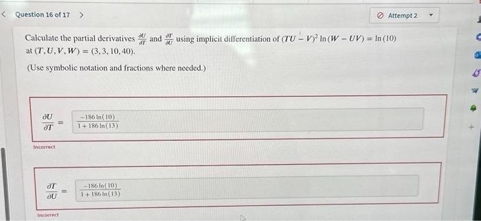 Solved Calculate the partial derivatives ∂T∂U and ∂U∂T using | Chegg.com