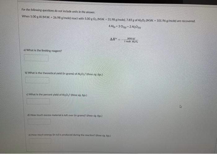 Solved For the following questions do not include units in | Chegg.com