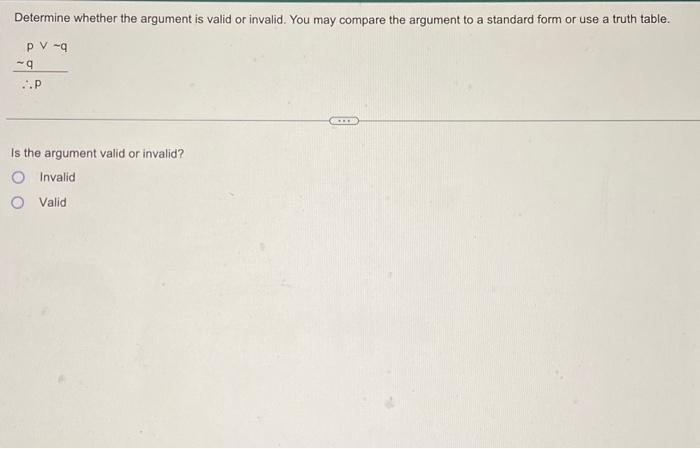 Solved Determine whether the argument is valid or invalid. | Chegg.com