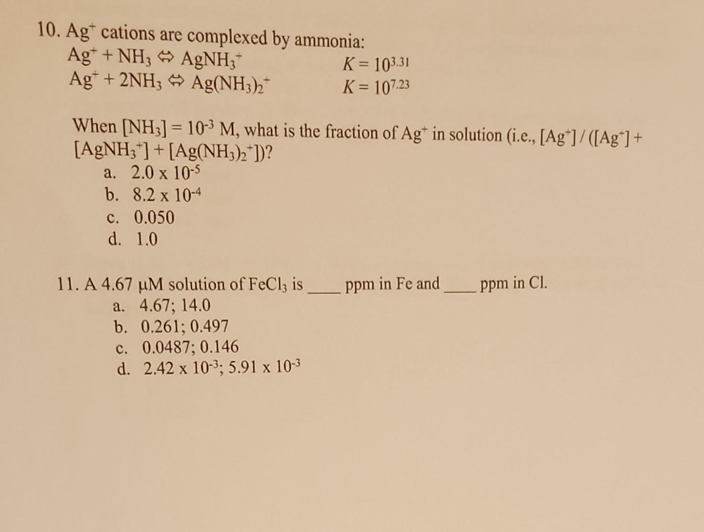 Solved 0.Ag+cations are complexed by ammonia: | Chegg.com