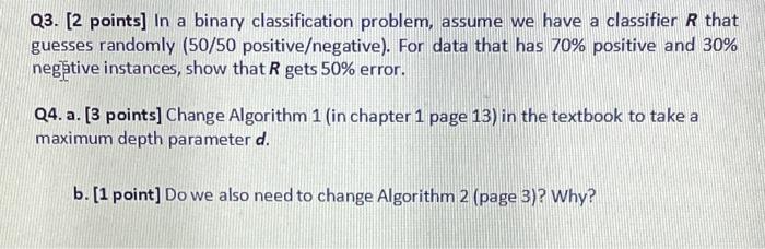 Solved a Q3. [2 points] In a binary classification problem, | Chegg.com