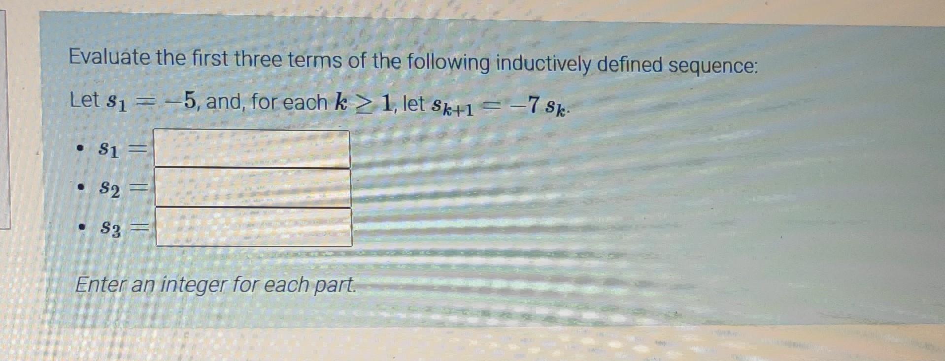 Solved Evaluate the first three terms of the following | Chegg.com