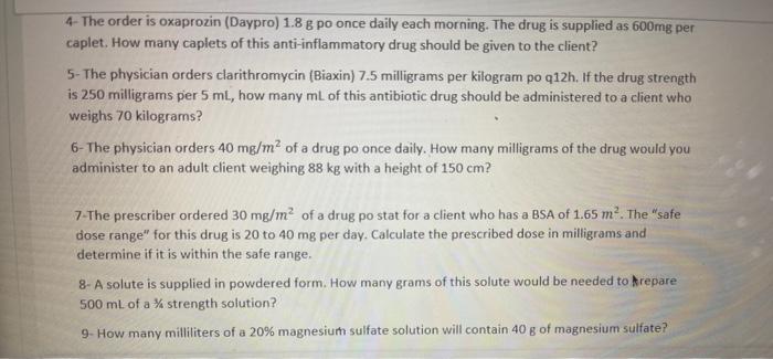 Solved 4-The order is oxaprozin (Daypro) 1.8 g po once daily | Chegg.com