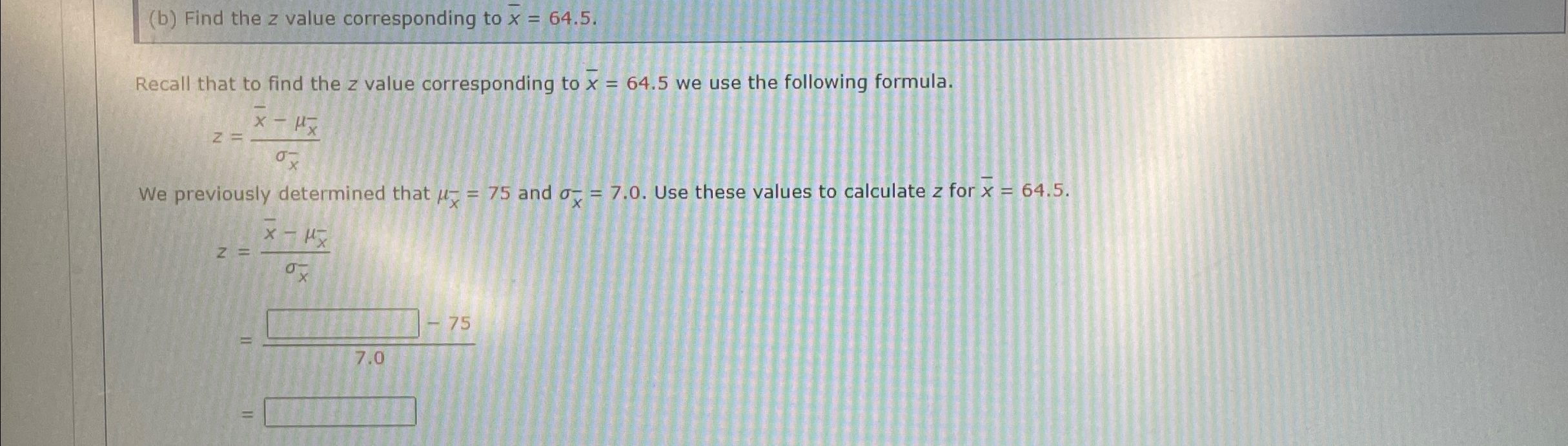 Solved (b) ﻿Find the z ﻿value corresponding to | Chegg.com