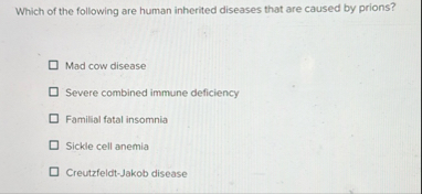 Solved Which of the following are human inherited diseases | Chegg.com