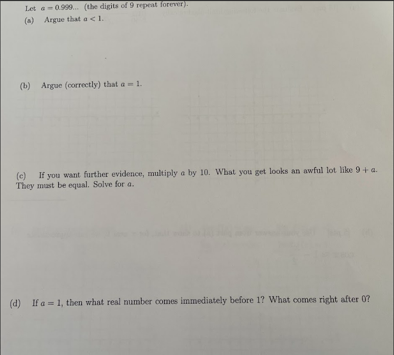 Solved Let a=0.999dots (the digits of 9 ﻿repeat | Chegg.com