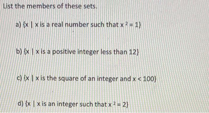 Solved List the members of these sets. a) {x∣x is a real | Chegg.com