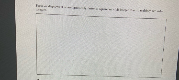 Solved Prove or disprove: it is asymptotically faster to | Chegg.com