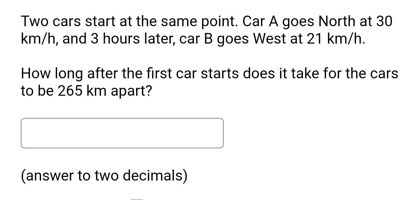 Solved Two cars start at the same point. Car A goes North at | Chegg.com