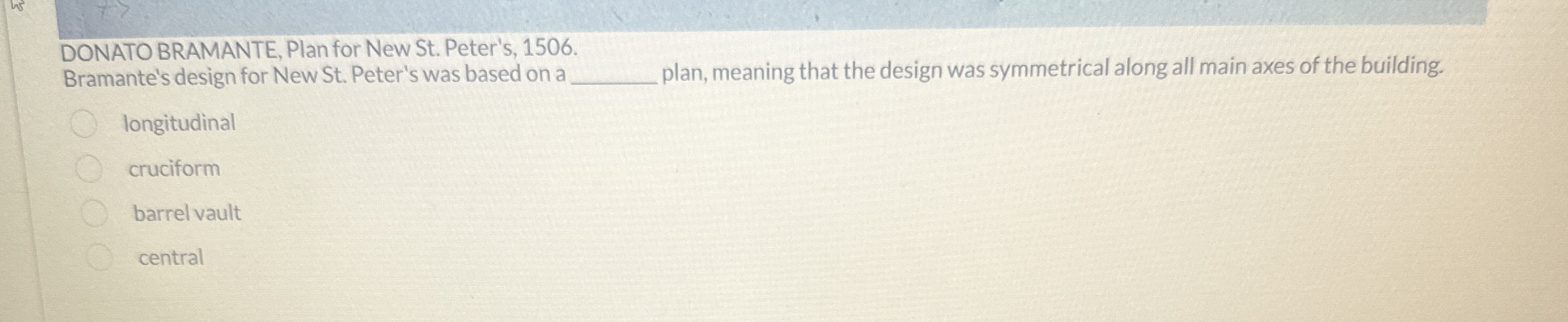 DONATO BRAMANTE, Plan for New St. ﻿Peter's, | Chegg.com