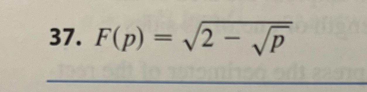 Solved F(p)=2-p22 | Chegg.com
