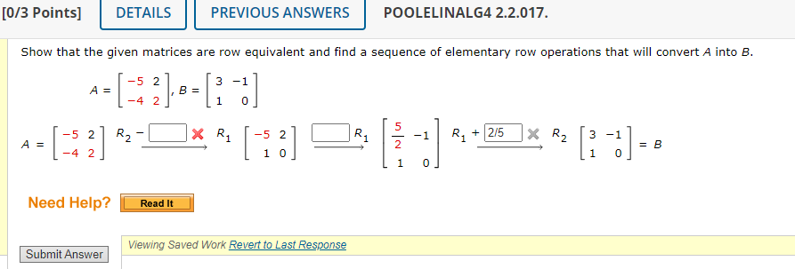 Solved Show that the given matrices are row equivalent and | Chegg.com