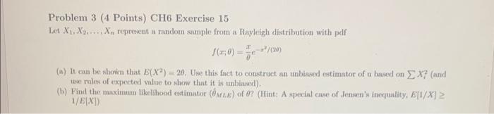 Solved Problem 3 (4 Points) CH6 Exercise 15 Let X1,X2…,Xn | Chegg.com