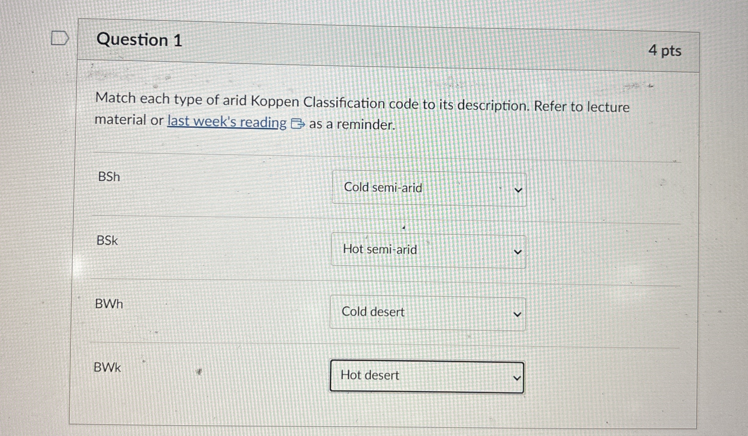 Solved Question 1Match each type of arid Koppen | Chegg.com