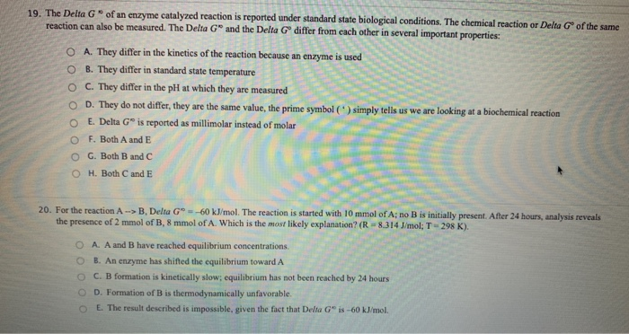 Solved 19. The Delta G of an enzyme catalyzed reaction is | Chegg.com