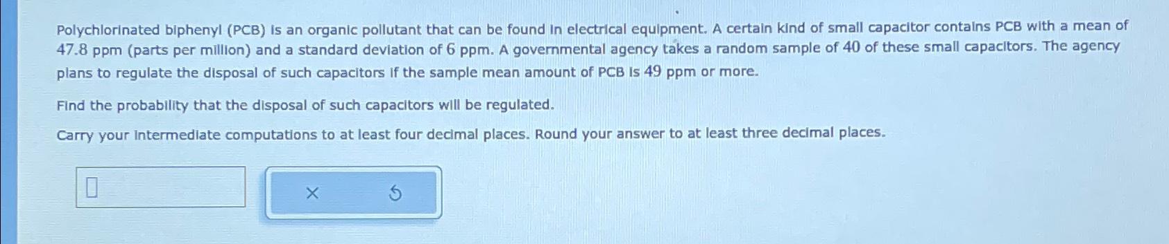 Solved Polychlorinated biphenyl (PCB) ﻿is an organic | Chegg.com