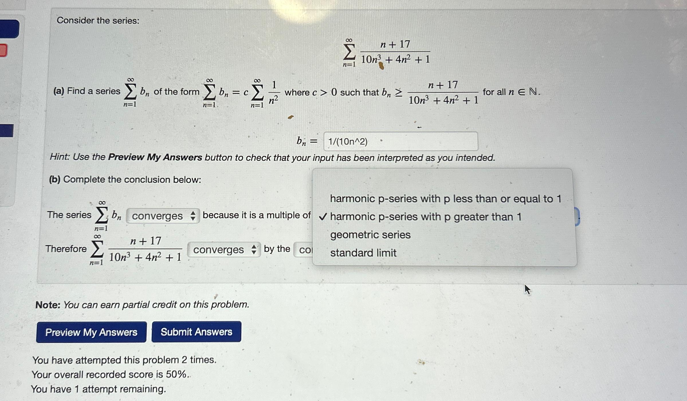 Solved Consider the series:∑n=1∞n+1710n3+4n2+1(a) ﻿Find a | Chegg.com