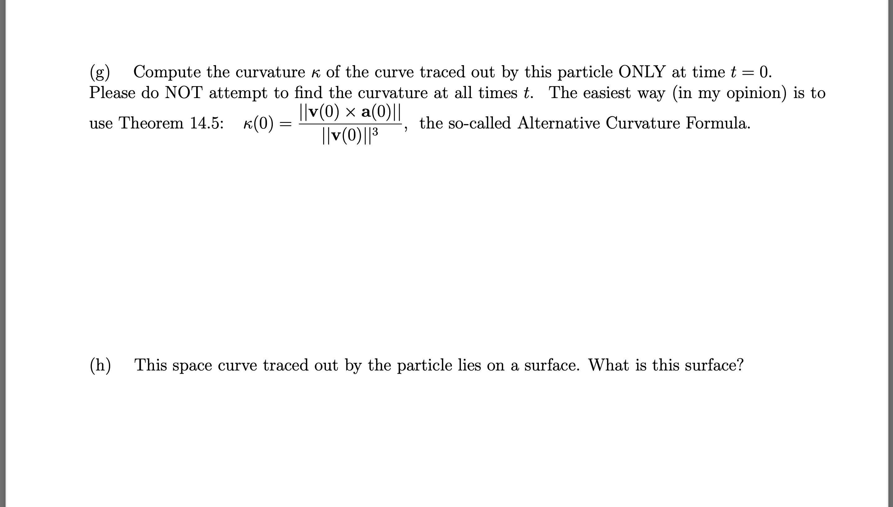 Solved (g) ﻿Compute the curvature κ ﻿of the curve traced out | Chegg.com