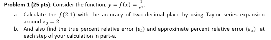 Solved Problem-1 (25 pts): Consider the function, | Chegg.com Solved Problem-1 (25 pts): Consider the function, | Chegg.com