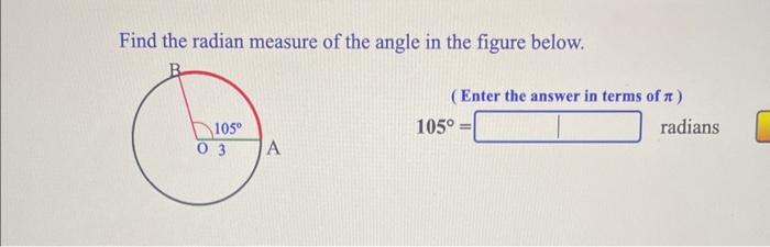 Solved Find the radian measure of the angle in the figure | Chegg.com
