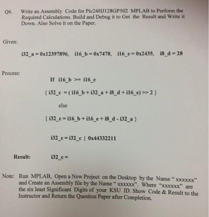 Q6. Write an Assembly Code for Pic24HJ128GP502 MPLAB | Chegg.com