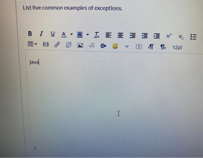 Solved List five common examples of exceptions. B I Y A - A | Chegg.com