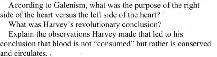 Solved According to Galenism, what was the purpose of the | Chegg.com