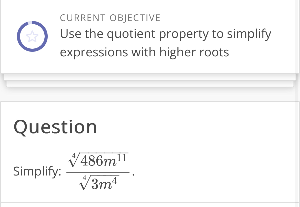 Solved CURRENT OBJECTIVE Use the quotient property to | Chegg.com