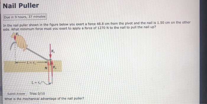 Solved Nail Puller Due in 9 hours, 37 minutes In the nail | Chegg.com