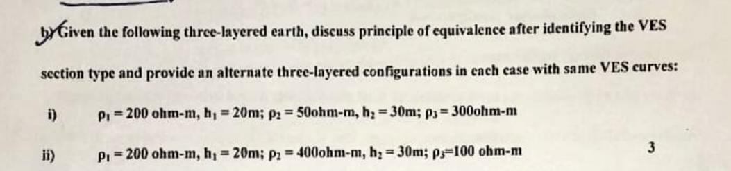 Solved b) ﻿Given the following three-layered earth, discuss | Chegg.com