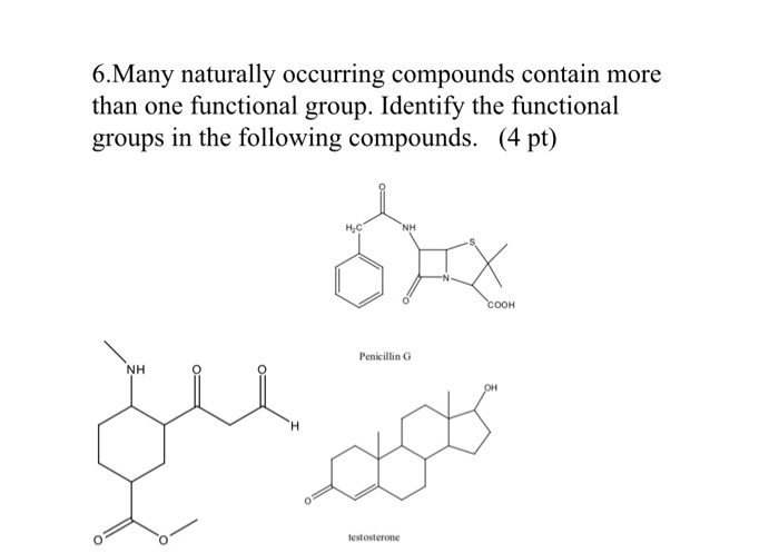 Solved 6.Many naturally occurring compounds contain more | Chegg.com