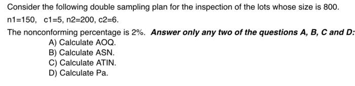 Solved Consider the following double sampling plan for the | Chegg.com