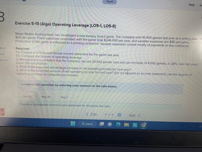 Solved Exercise 5-15 (Algo) Operating Leverage [LO5-1, | Chegg.com Solved Exercise 5-15 (Algo) Operating Leverage [LO5-1, | Chegg.com
